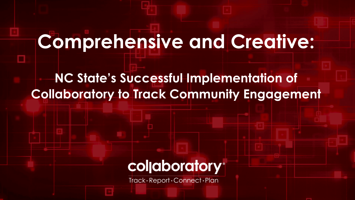 Comprehensive and Creative: NC State’s Successful Implementation of ...